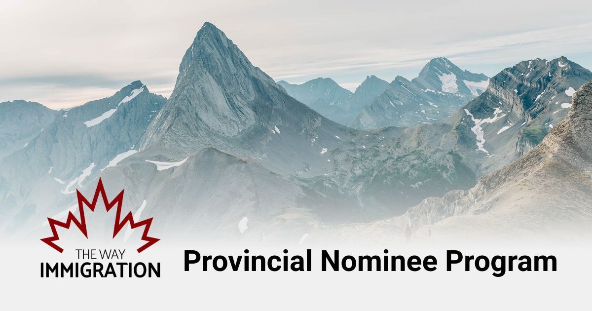Provincial Nominee Program (PNP) | The Way Immigration