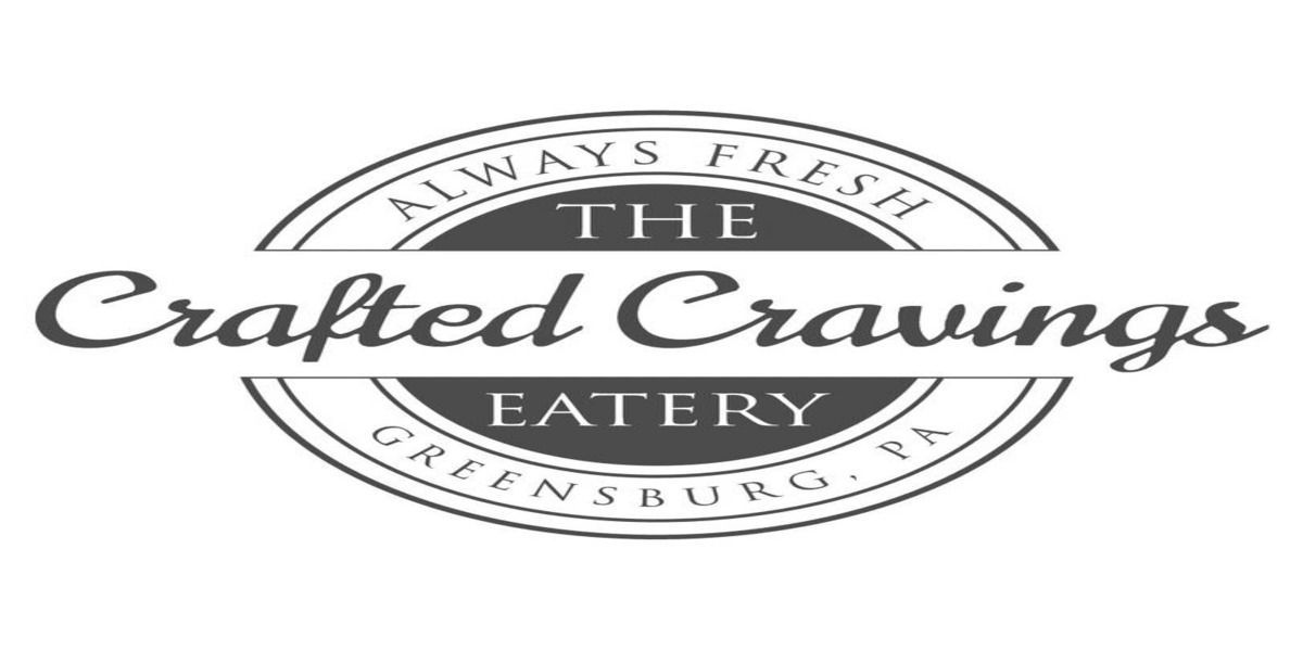 Crafted Cravings Eatery | Crafted Craving | Greensburg