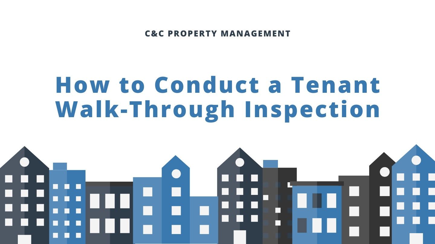 The Importance of Tenant Walk-Through Inspections
