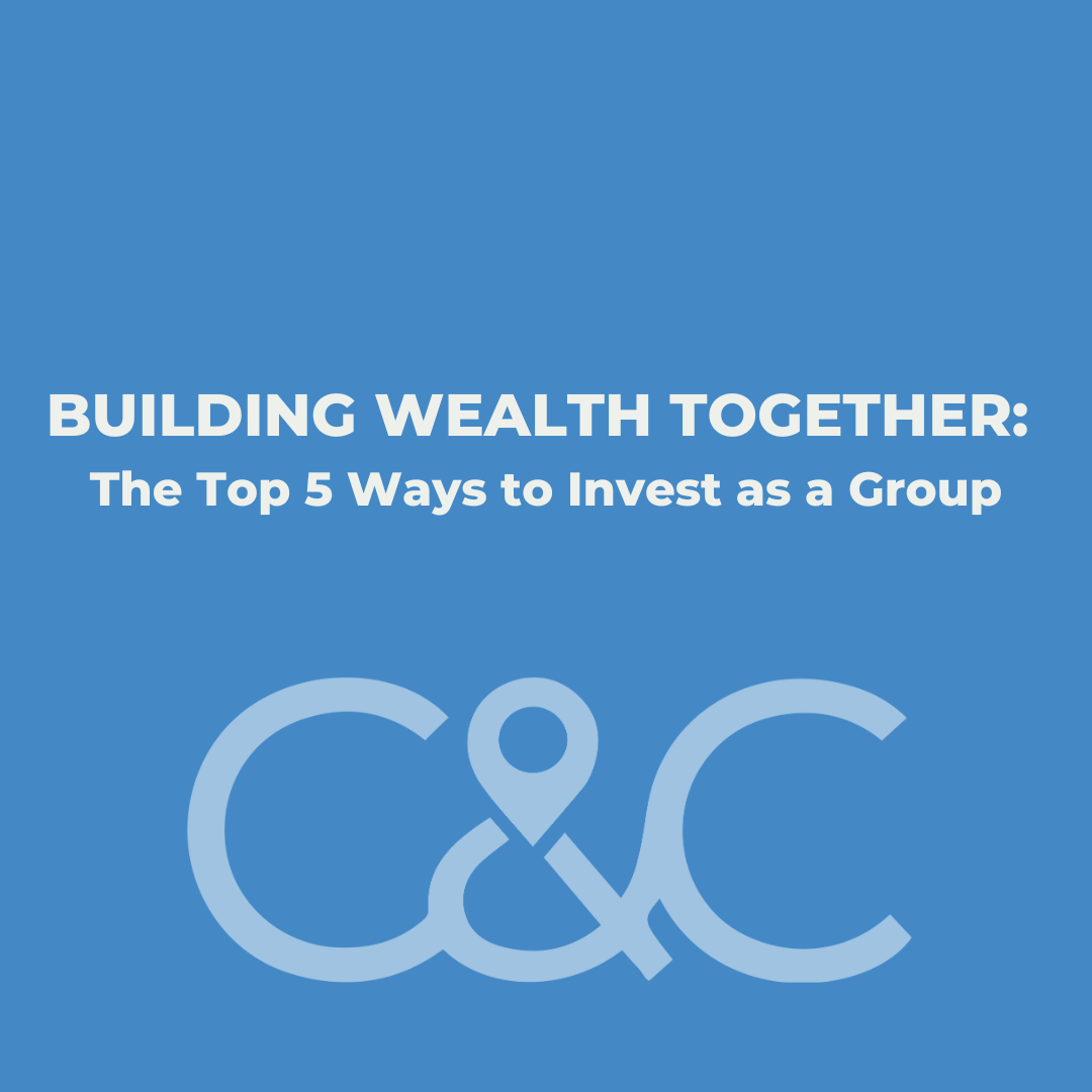 Building Wealth Together: The Top 5 Ways to Invest as a Group