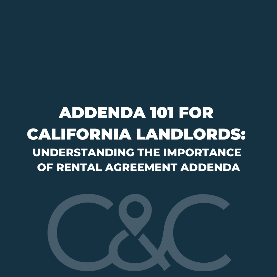Addenda 101 for California Landlords: Understanding the Importance of ...