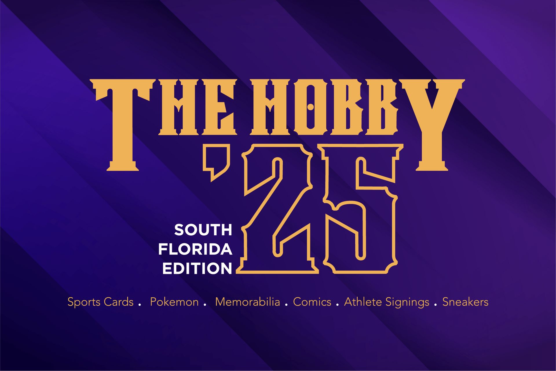 Exhibit at The Hobby Card Show | Fort Lauderdale