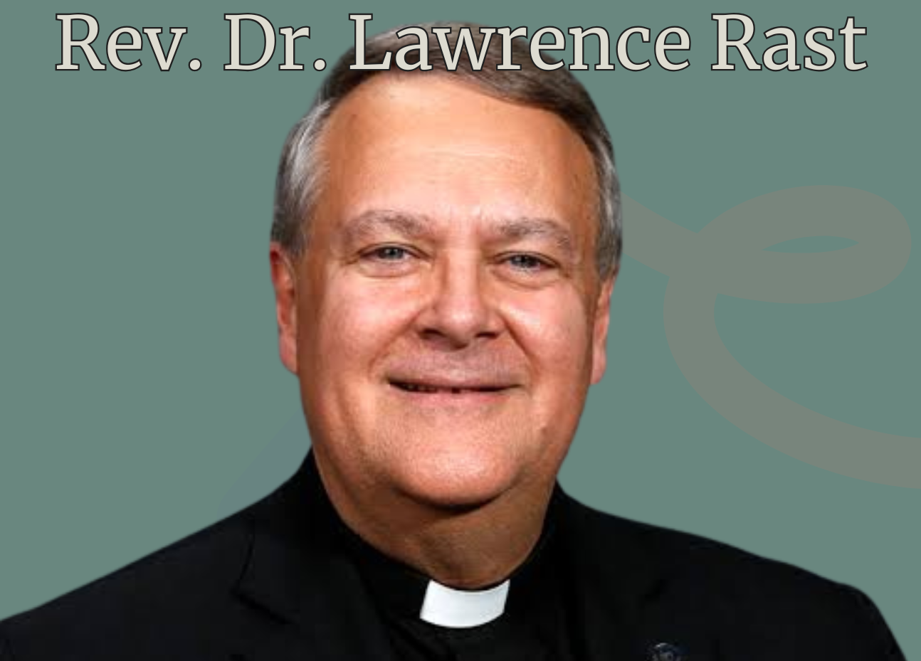 Lunch N' Learn: Rev. Dr. Larry Rast