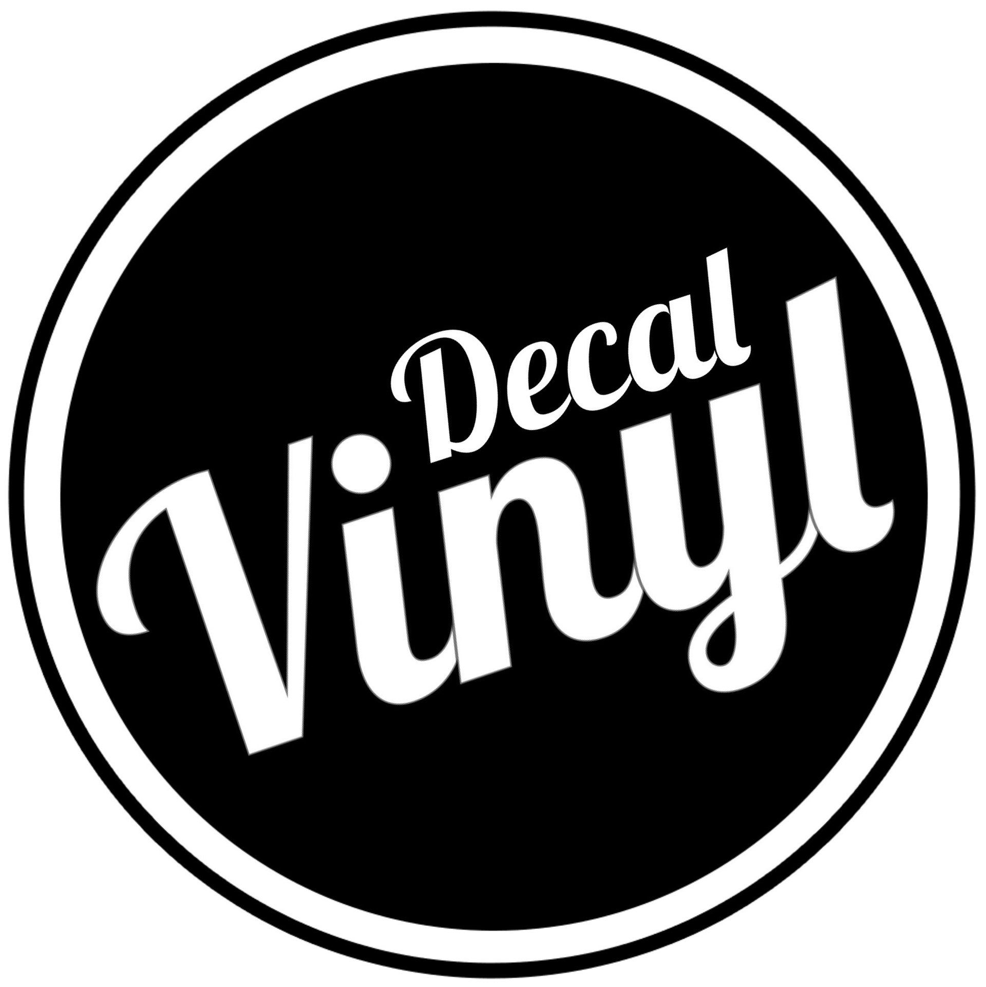 Decal Vinyl - Custom Vinyl Decals