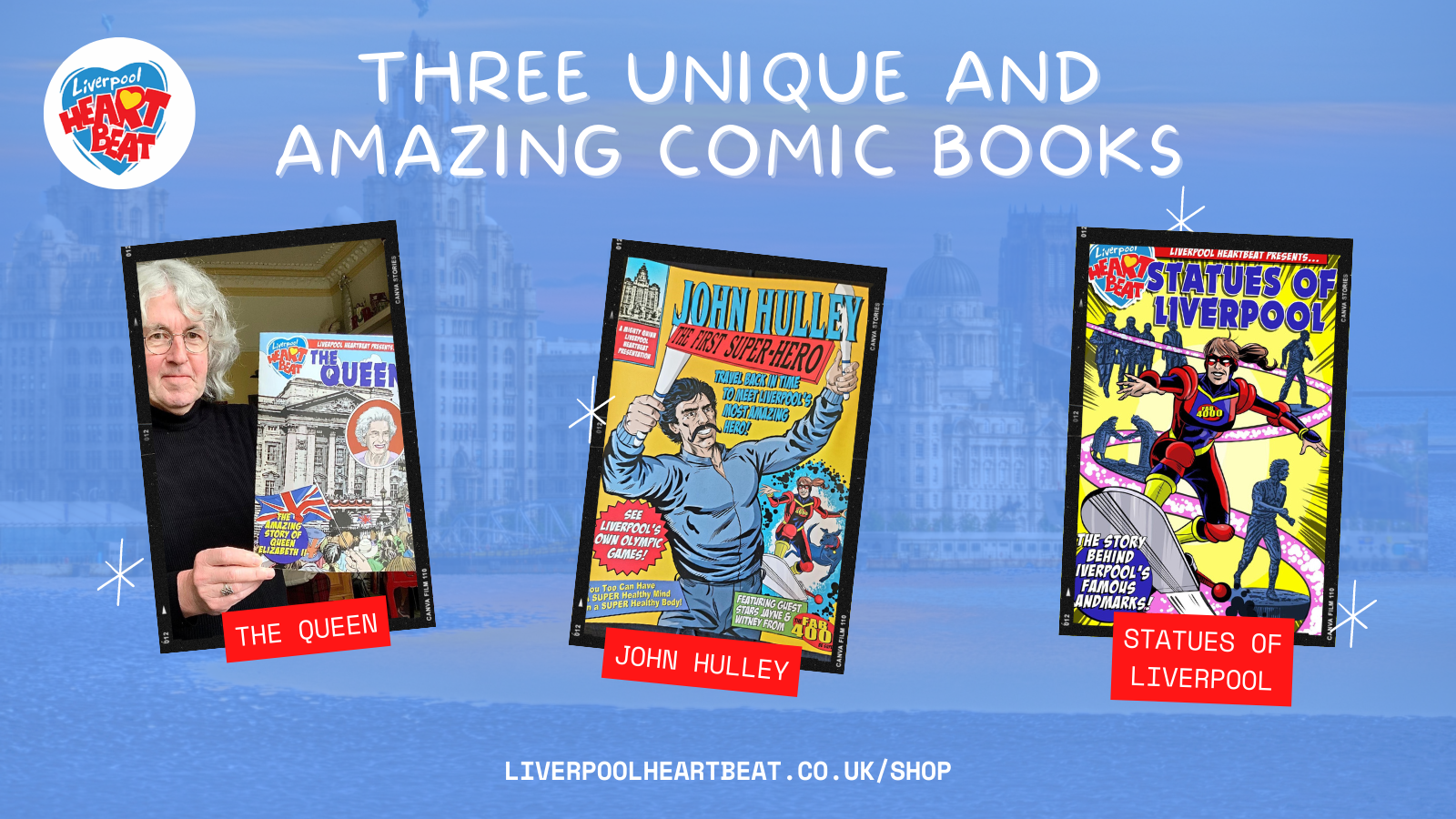 DISCOVER OUR UNIQUE & AMAZING COMIC BOOKS | LIVERPOOL HEARTBEAT