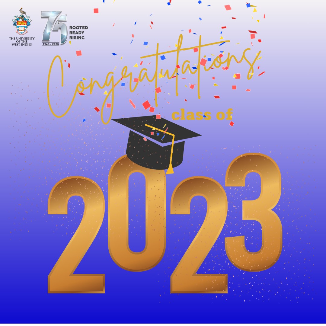 The UWI 2023 Graduation Season ushers in 14 Honorary Graduands and Over ...