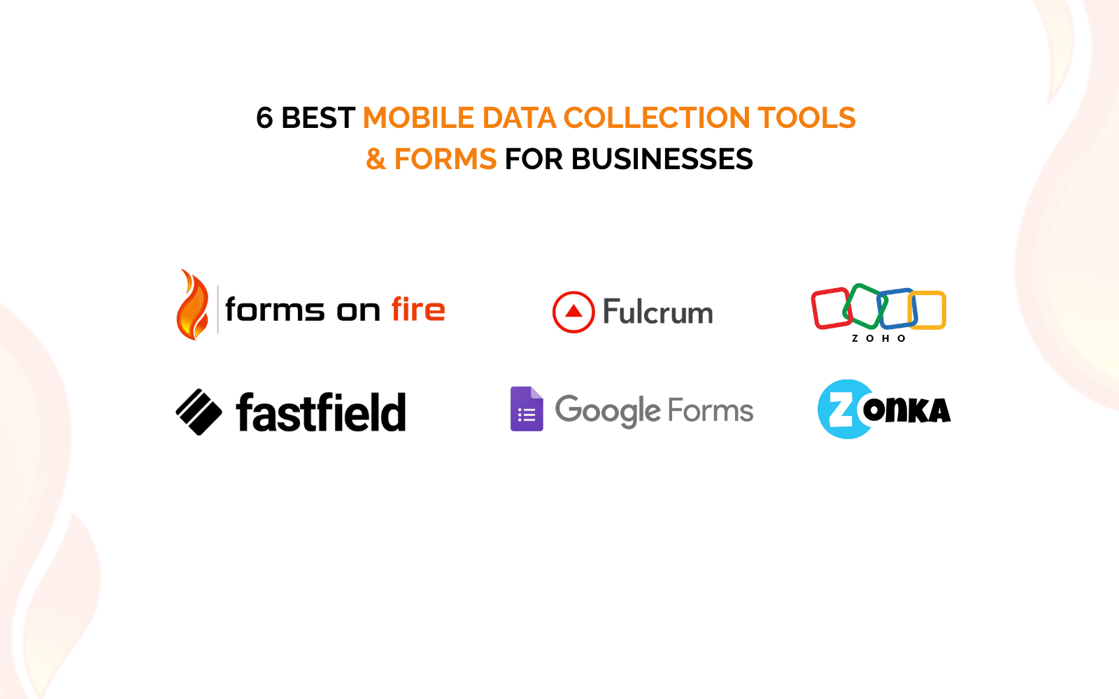 Top 6 Mobile Data Collection Tools for Businesses