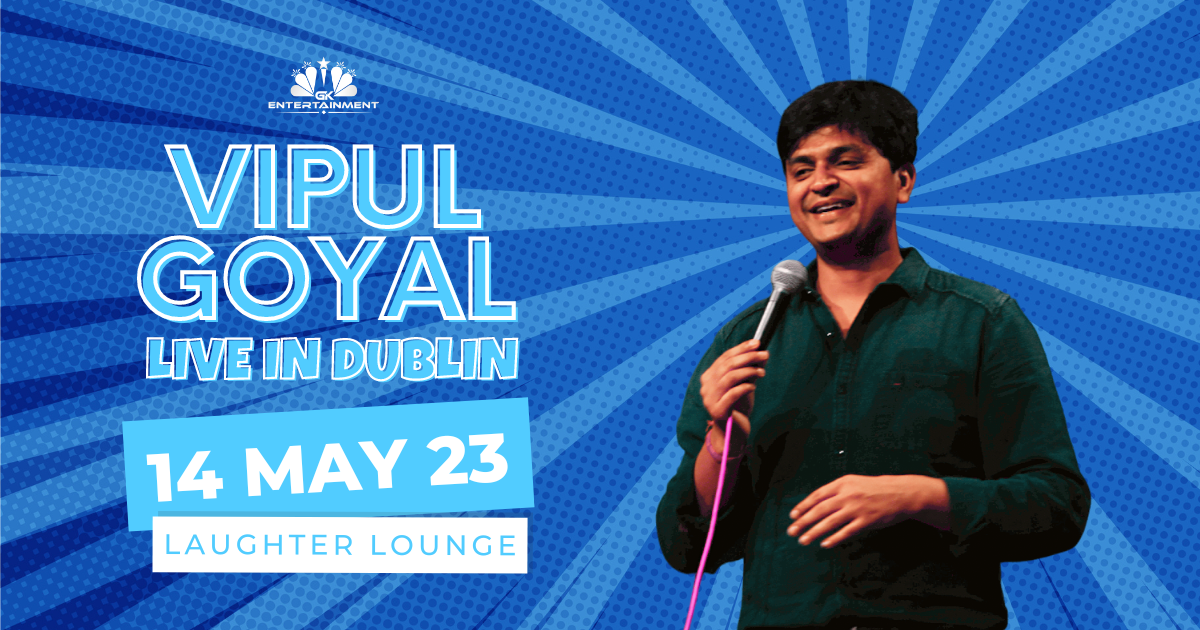 Vipul Goyal Live in Dublin