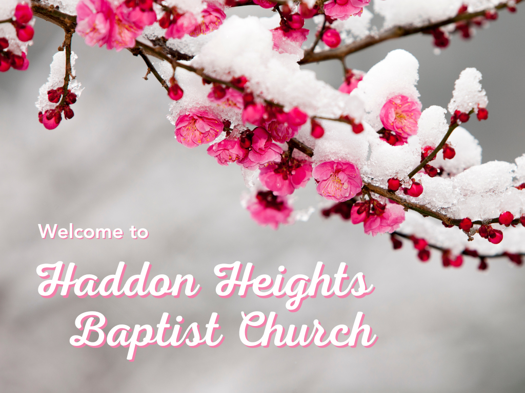 Haddon Heights Baptist Church - Haddon Heights, New Jersey