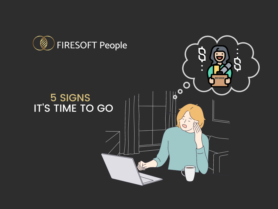 5 Signs It's Time to Go