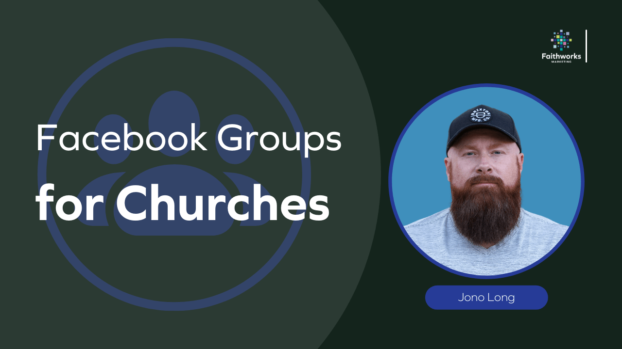Facebook Groups for Churches