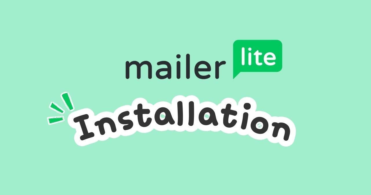 MailerLite Setup - All Steps on How To Start Sending Newsletters