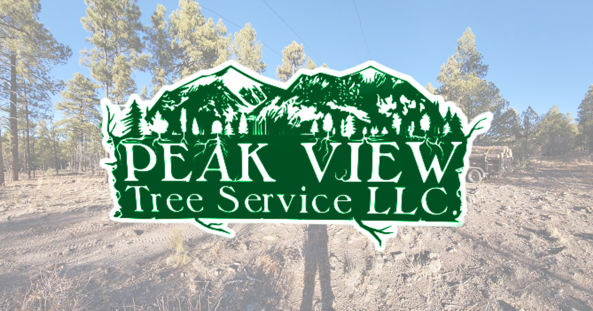 HOME | Peak View Tree Service LLC | Flagstaff, AZ