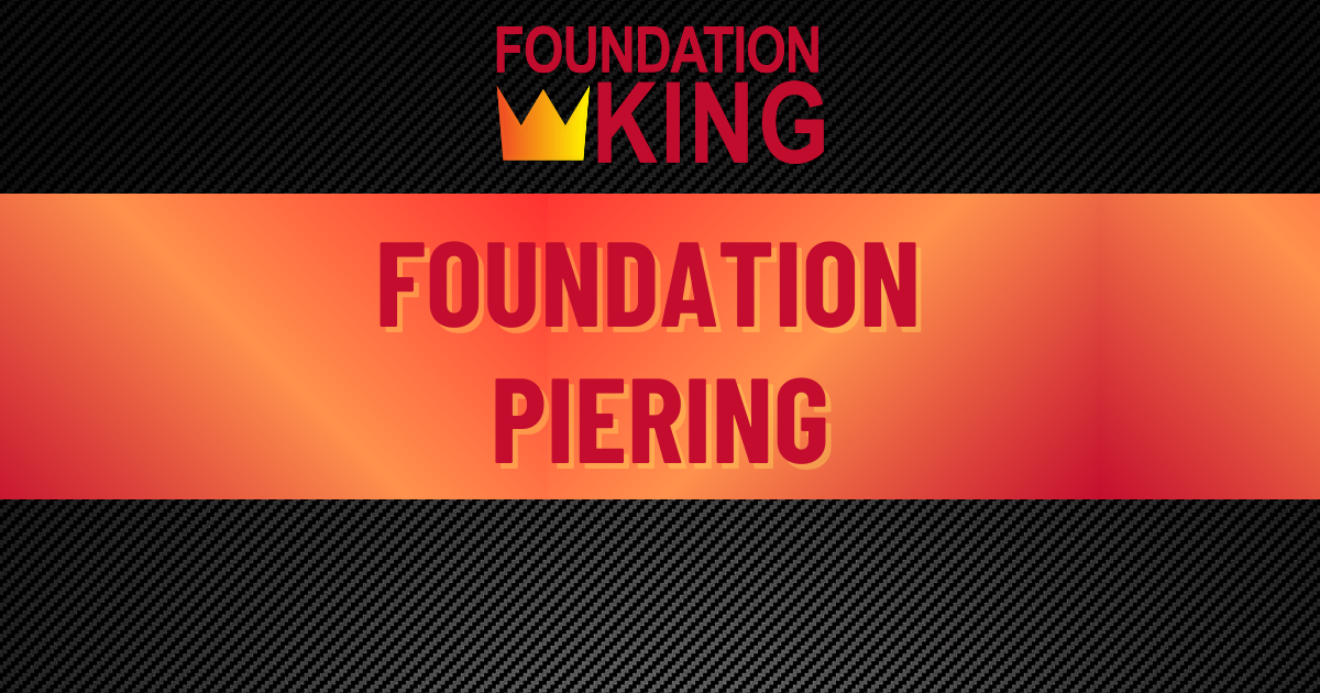 Foundation Piering in Kansas City | Foundation King