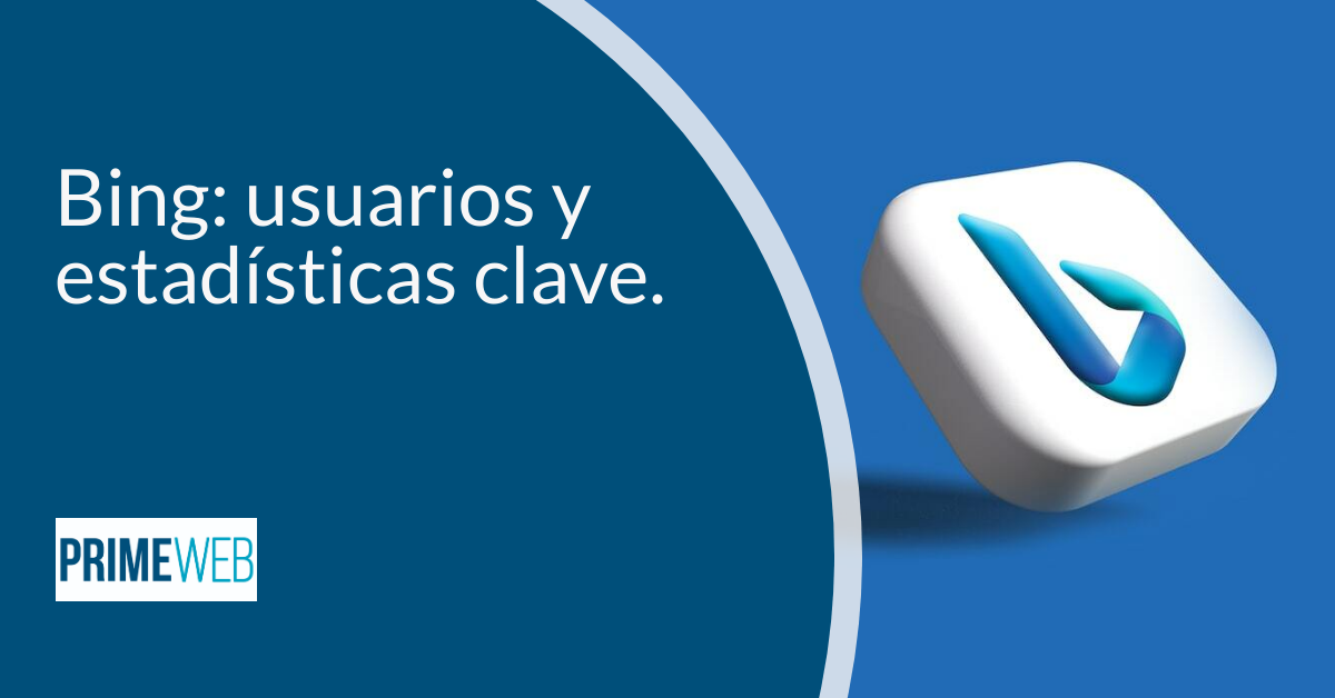Bing: usuarios y estadísticas clave (2024)