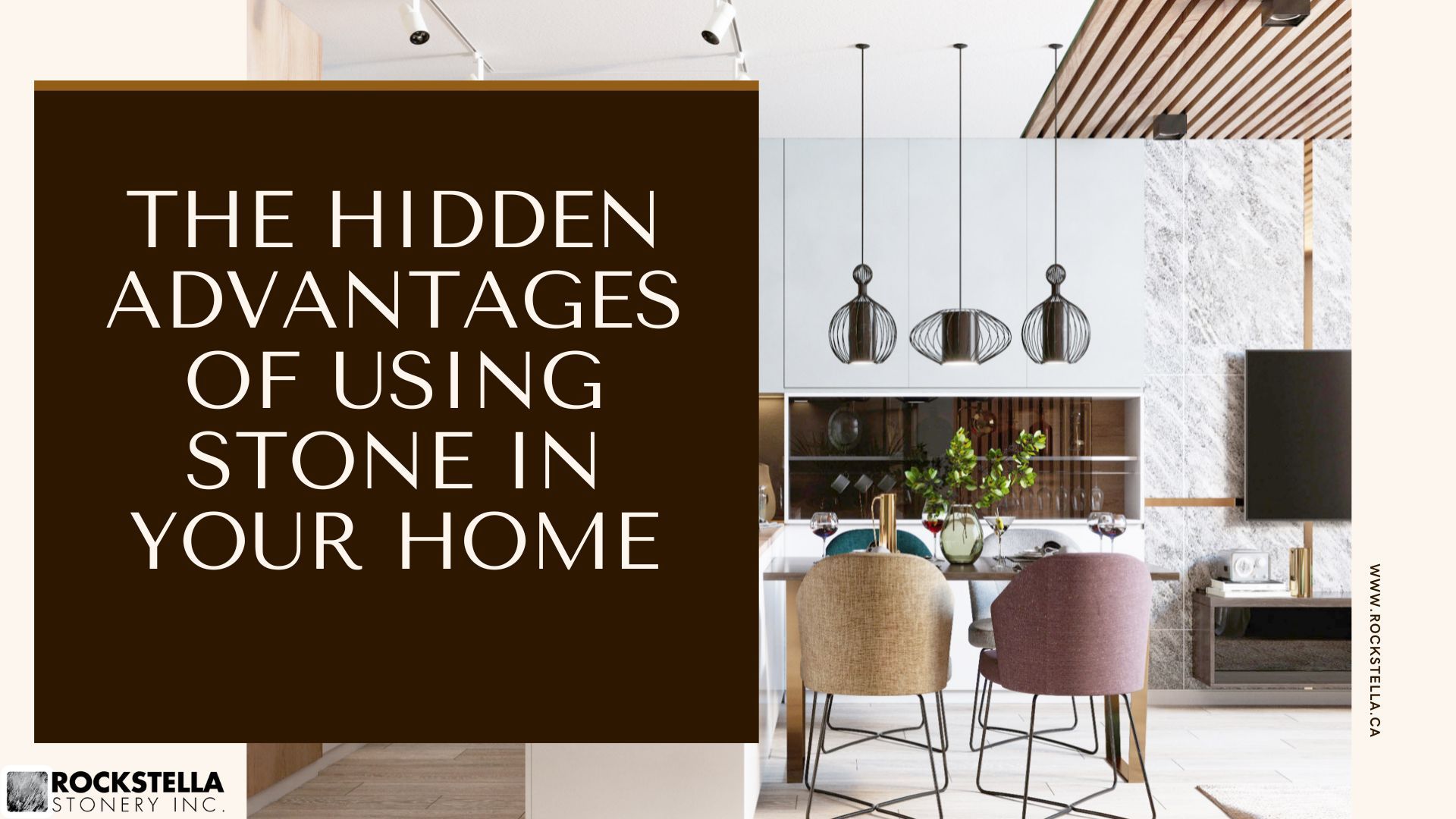The Hidden Advantages of Using Stone in Your Home
