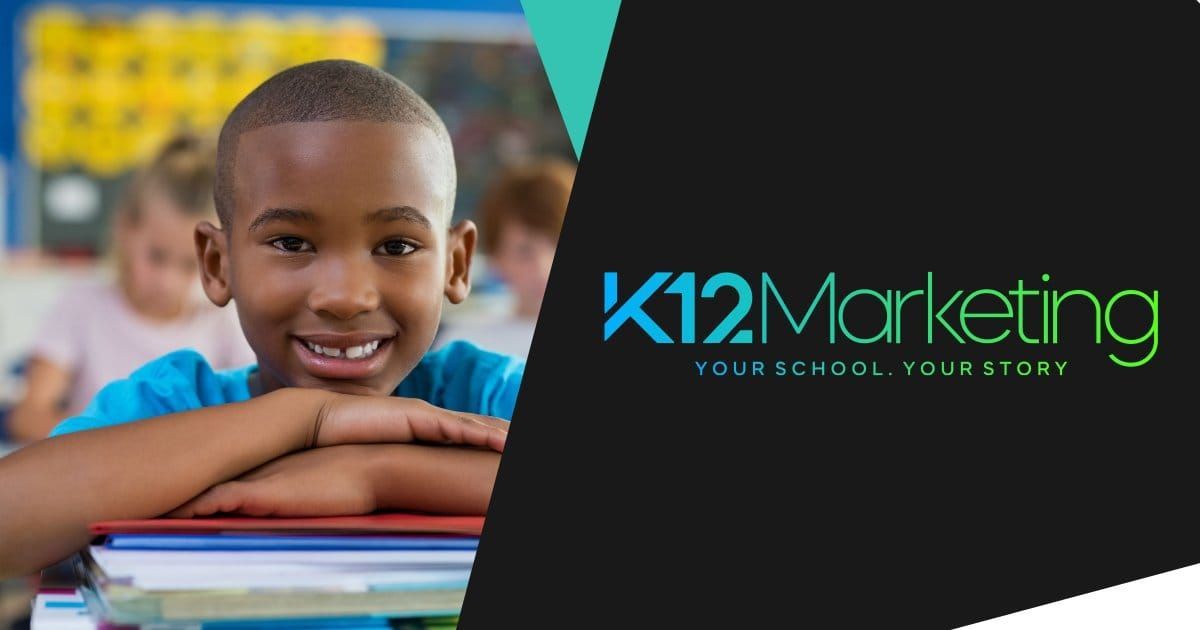 K12 Marketing | Marketing Agency For Schools | Founded By Educators
