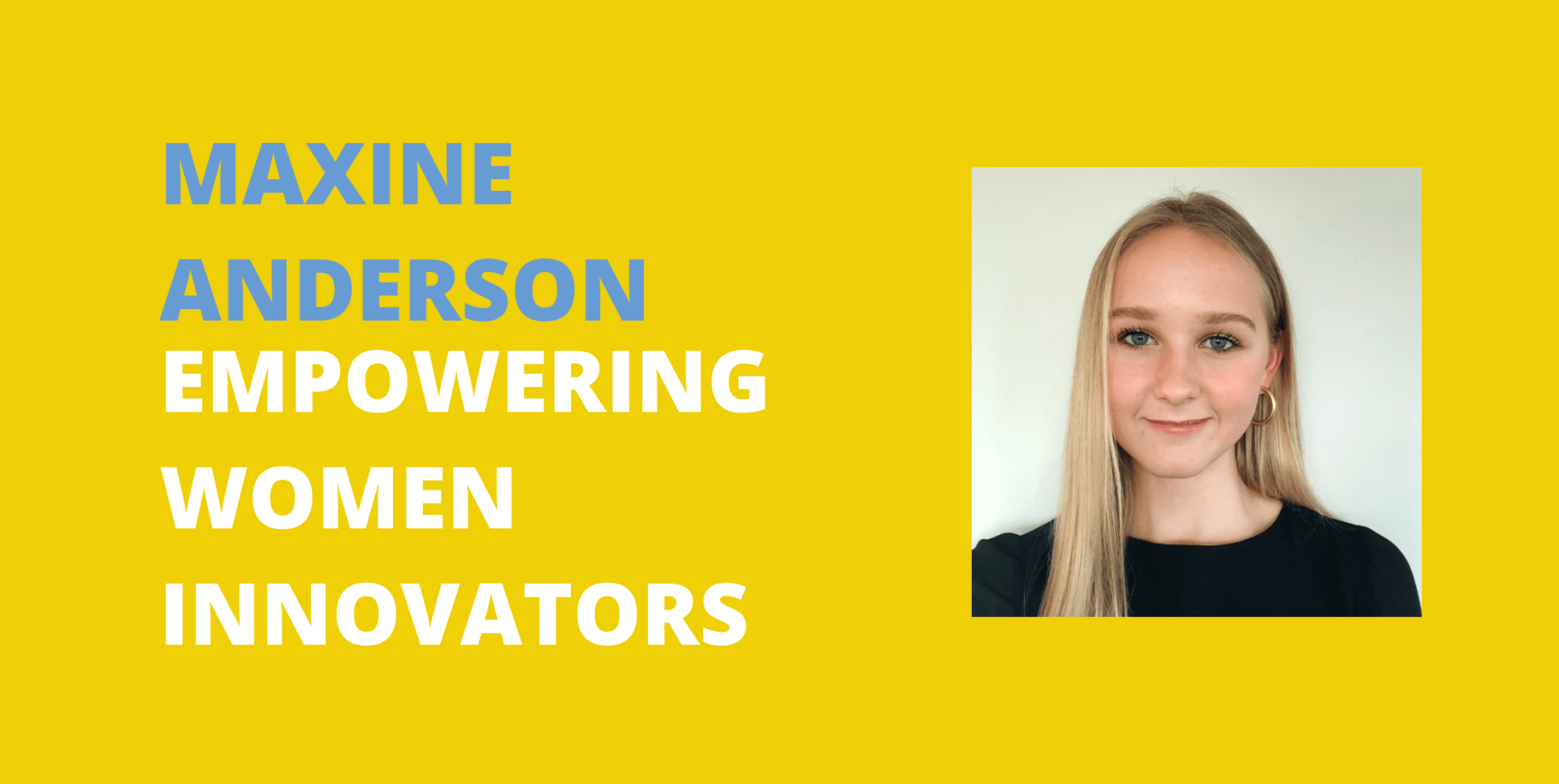 #8: Maxine Anderson on Empowering Women Innovators