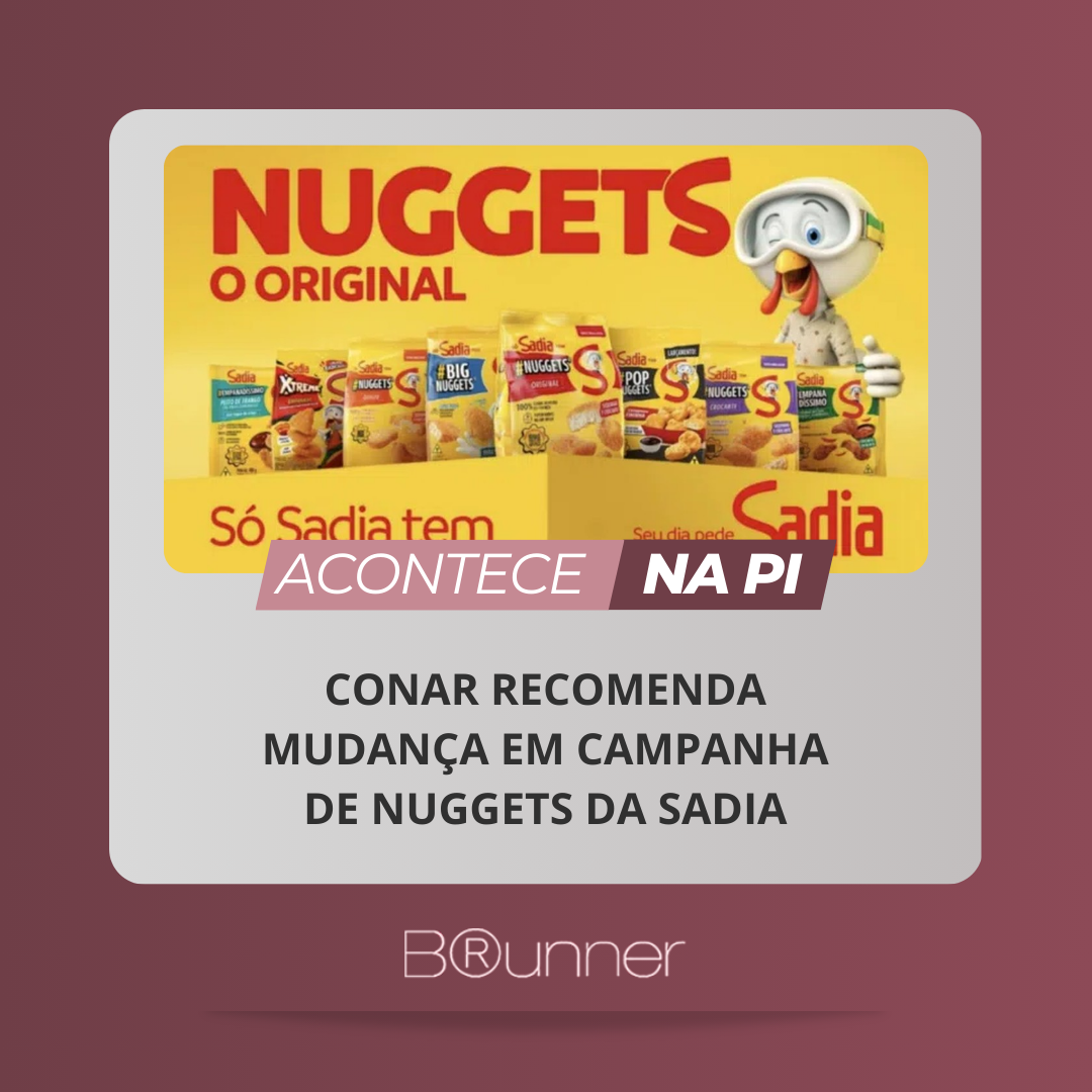 Conar recomenda mudança em campanha de nuggets da Sadia