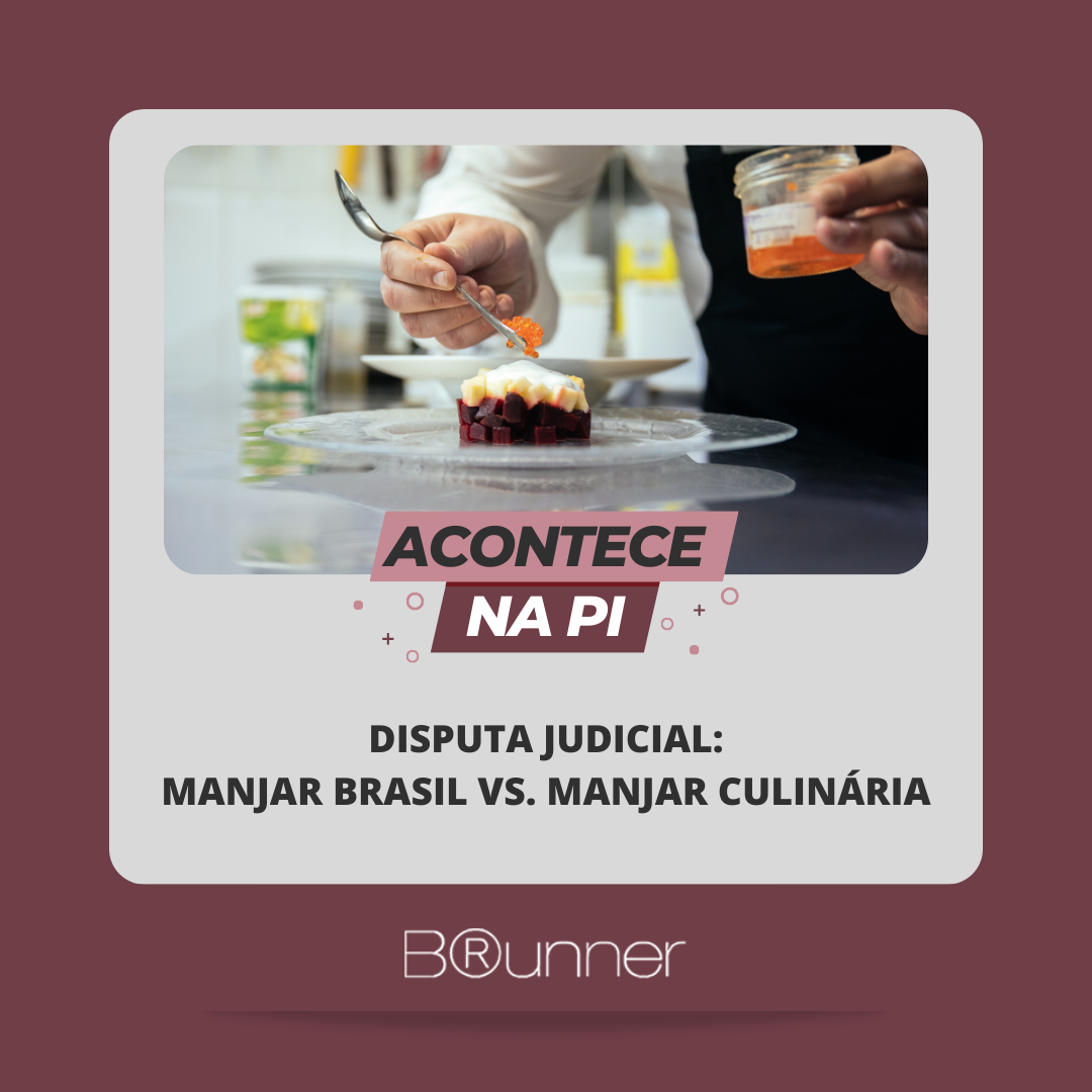 Disputa judicial: Manjar Brasil vs. Manjar Culinária