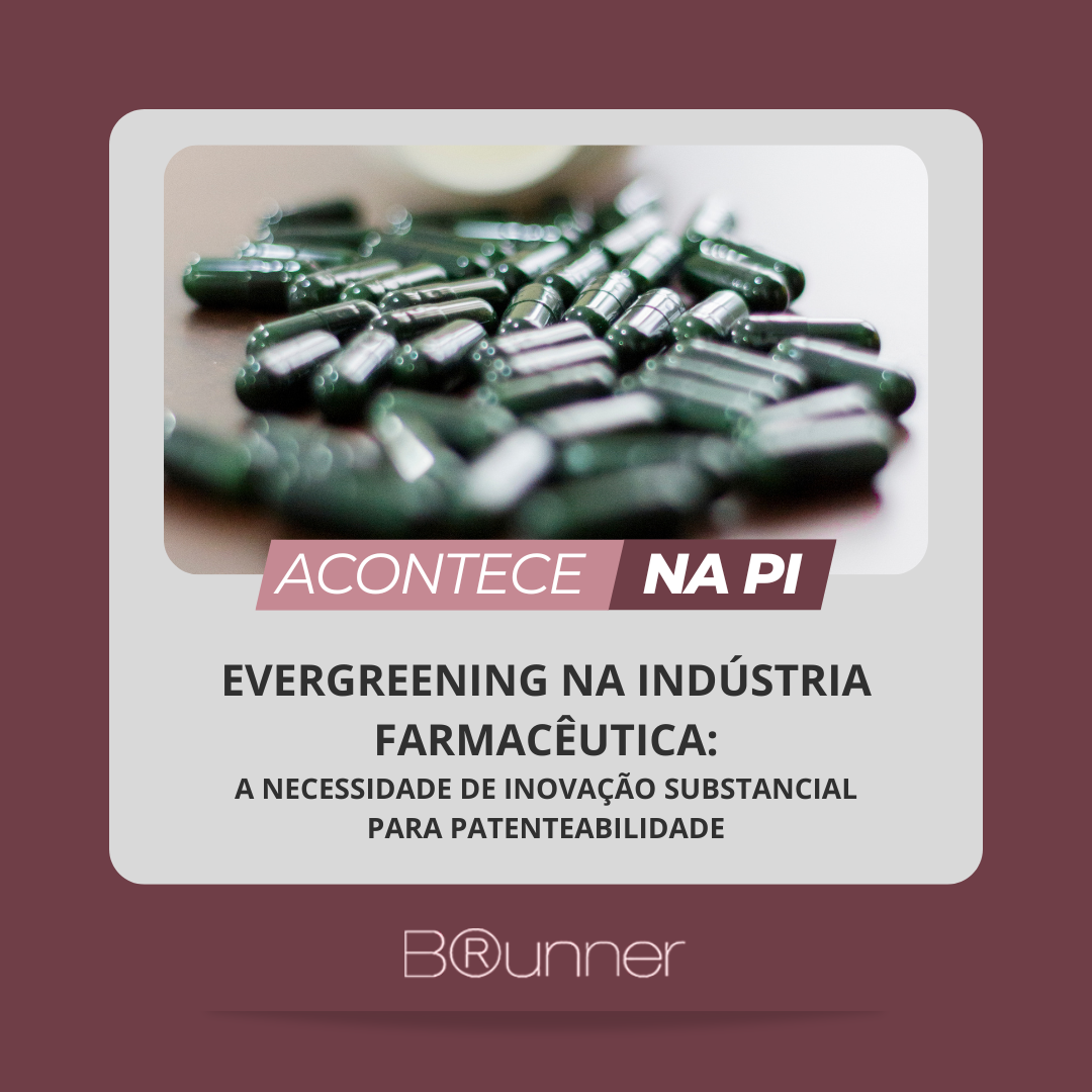 Evergreening na Indústria Farmacêutica: A Necessidade de Inovação ...