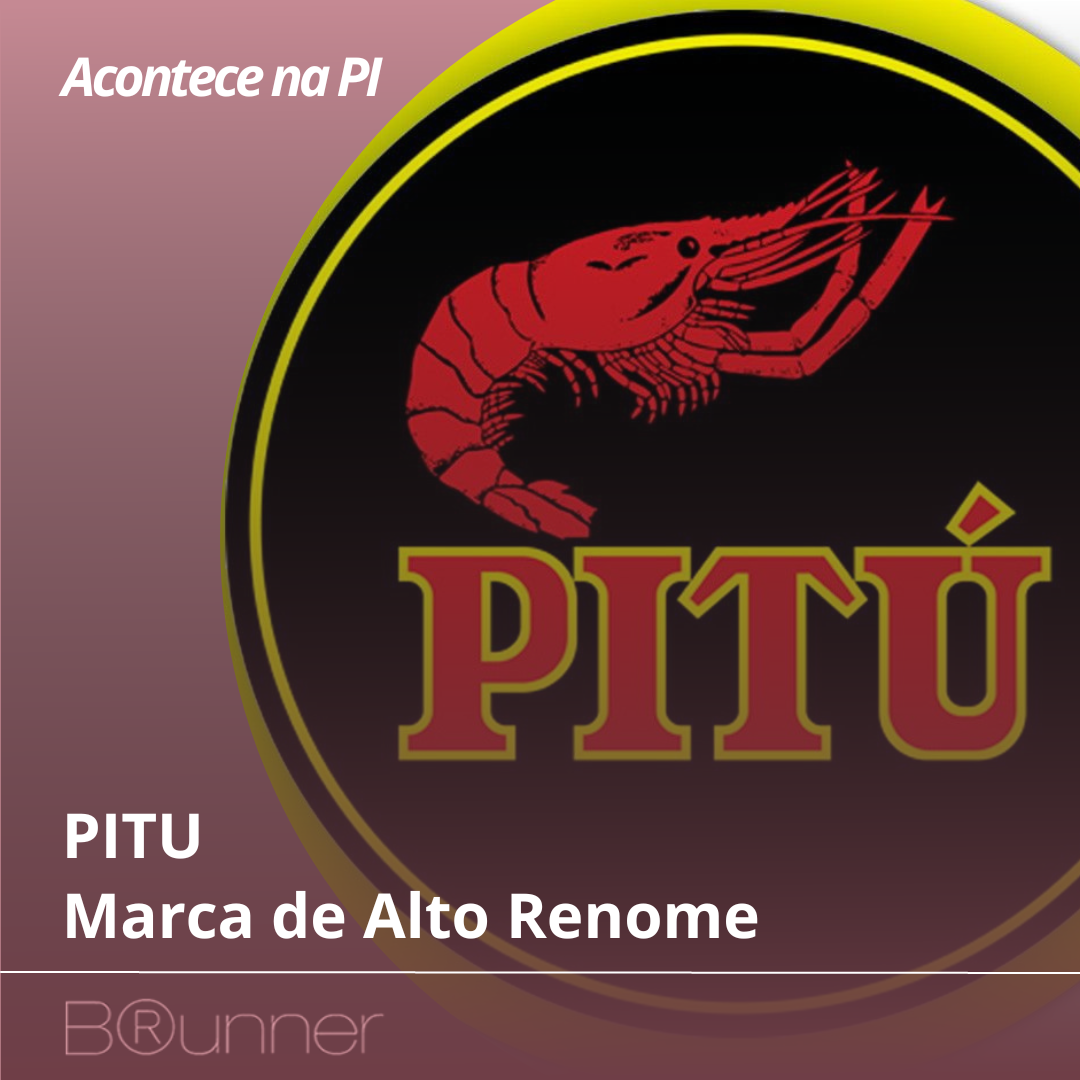 PITU – Marca de Alto Renome