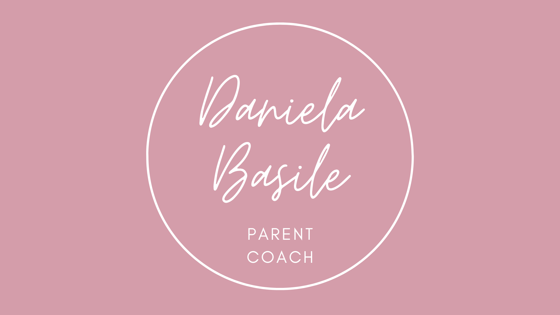 Daniela Basile - Parent Coach