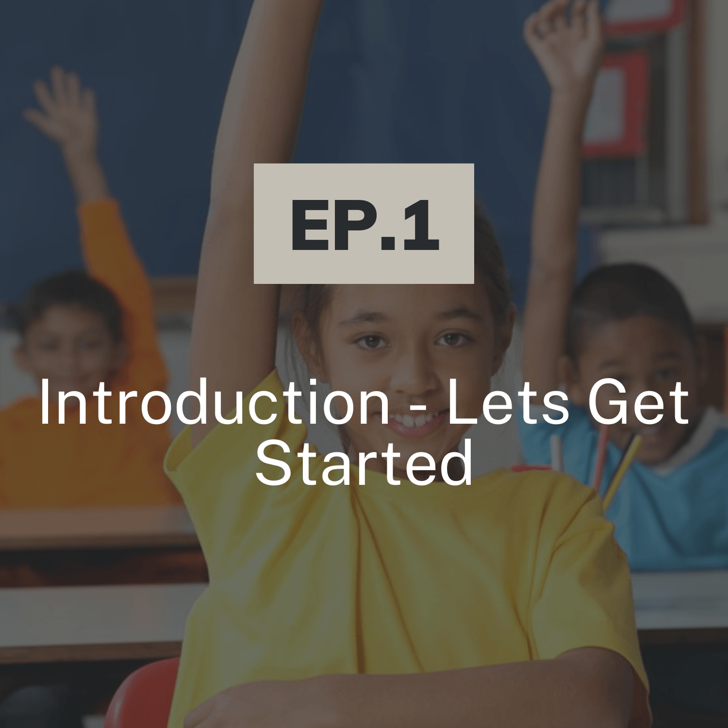 Episode 1: Introduction!