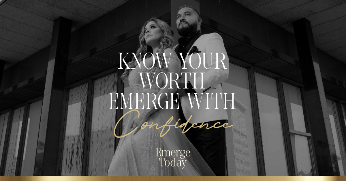 Home | Emerge Today | Know Your Worth