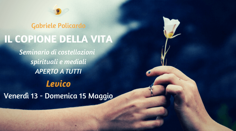 Il Copione della Vita: Seminario a Levico