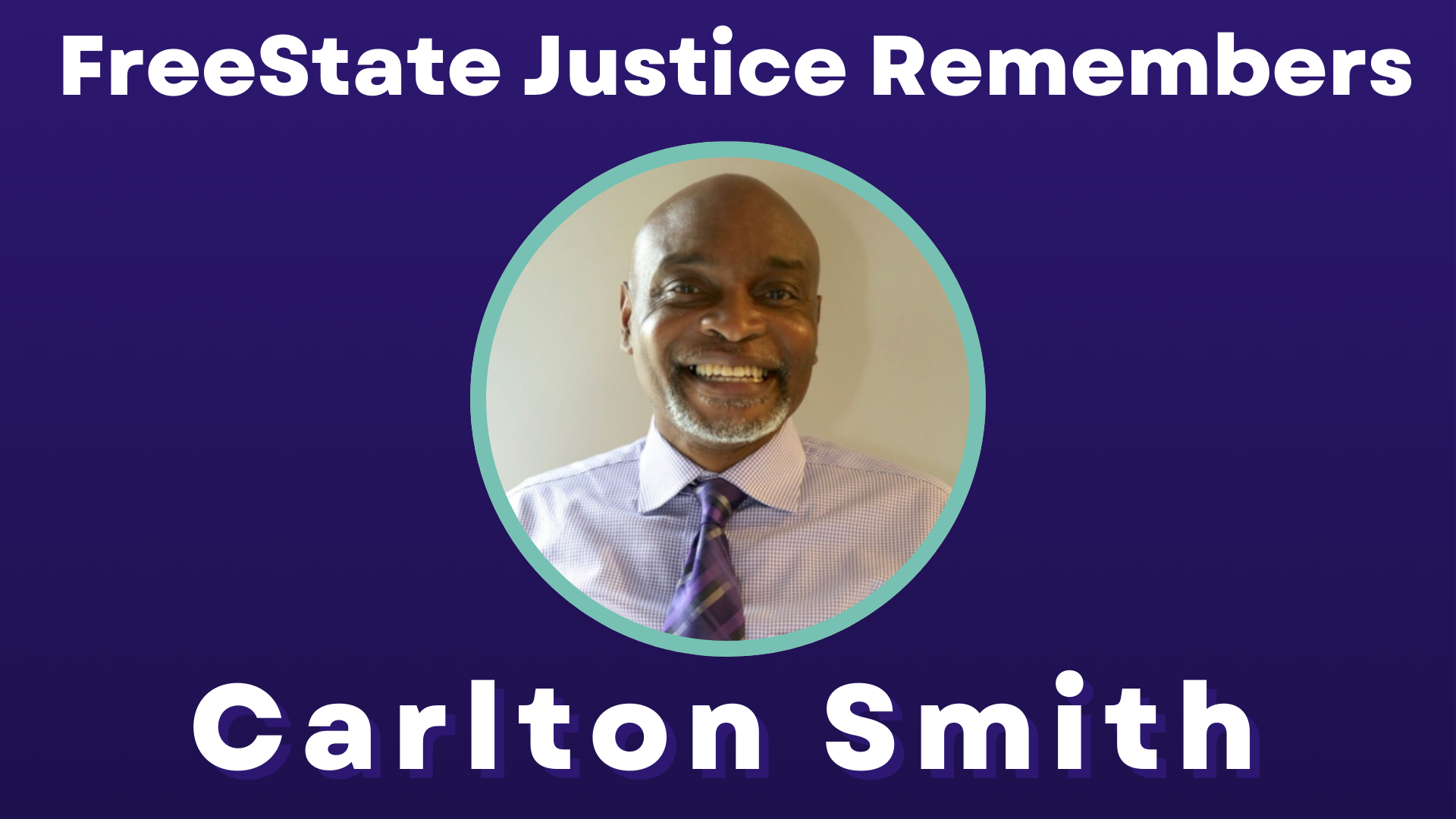 Remembering Carlton Smith