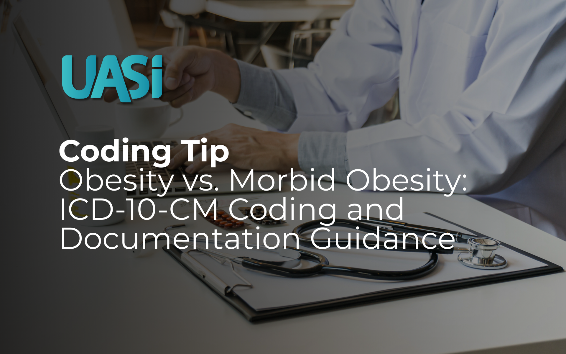 Obesity and Morbid Obesity ICD-10-CM Coding | UASI