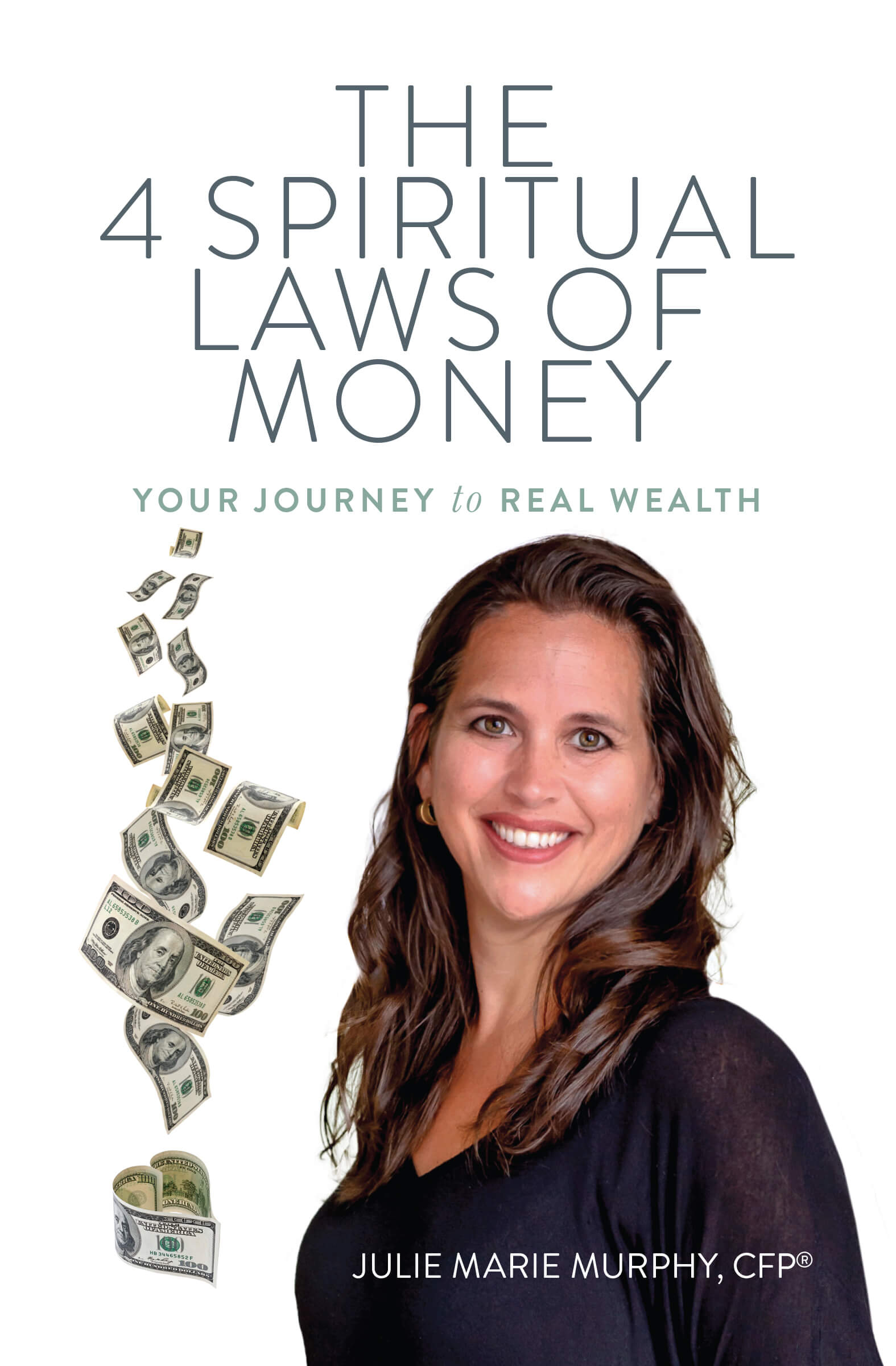 Spiritual Laws of Money | Julie Murphy | Worldwide