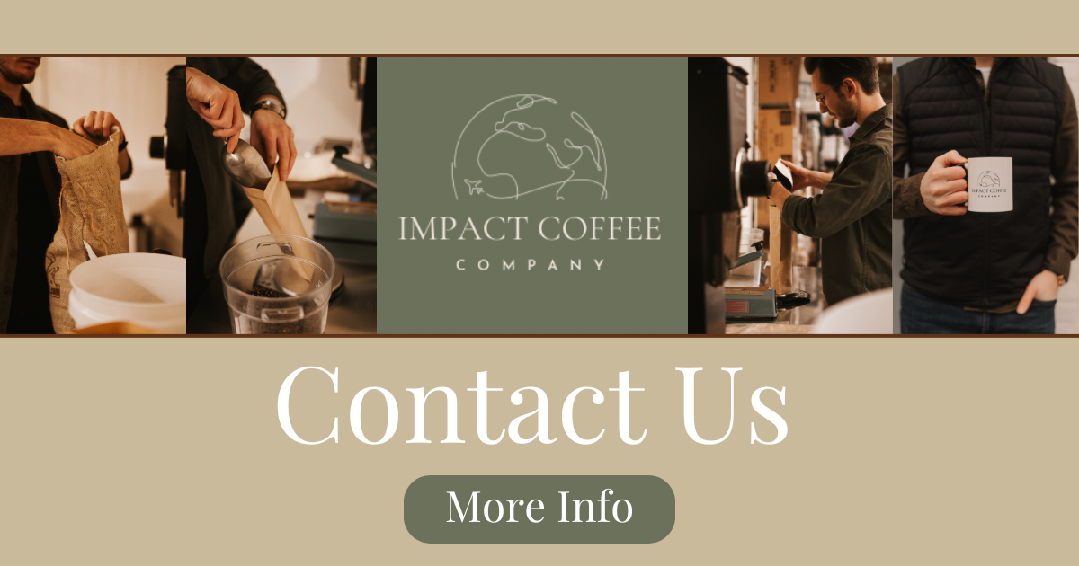 Impact Coffee Company | Contact