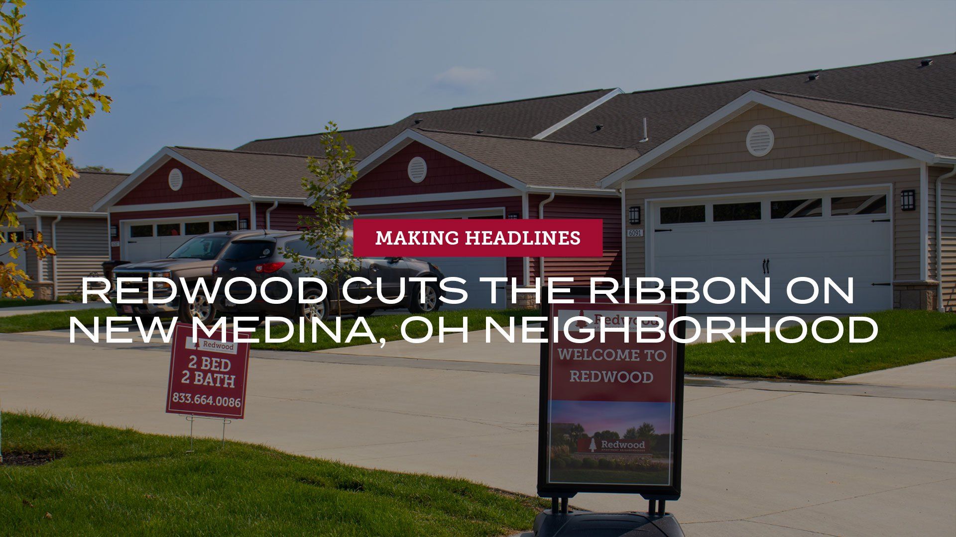 Making Headlines: Redwood Cuts Ribbon on Newest Neighborhood