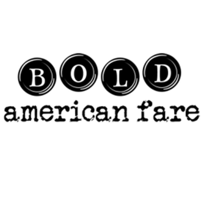 American Comfort Food by BOLD American Fare