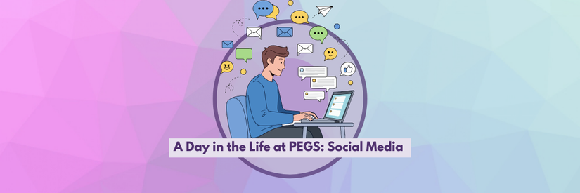 A Day in the Life at PEGS: Social Media