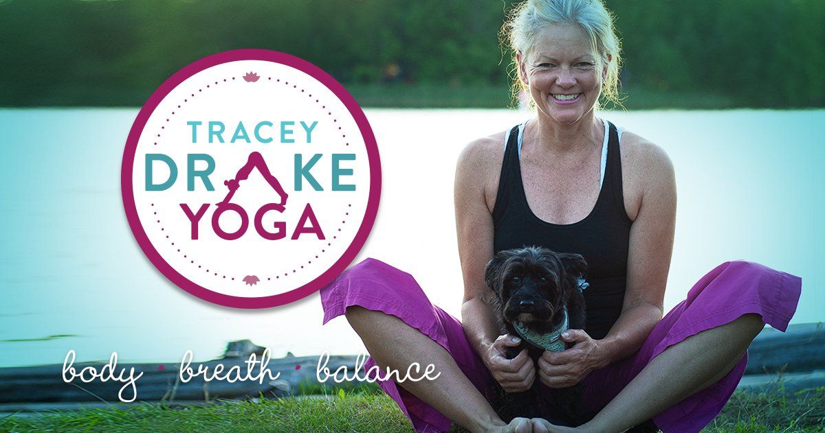 Tracey Drake Yoga | Group & Individual, In-Person or Online Yoga Classes