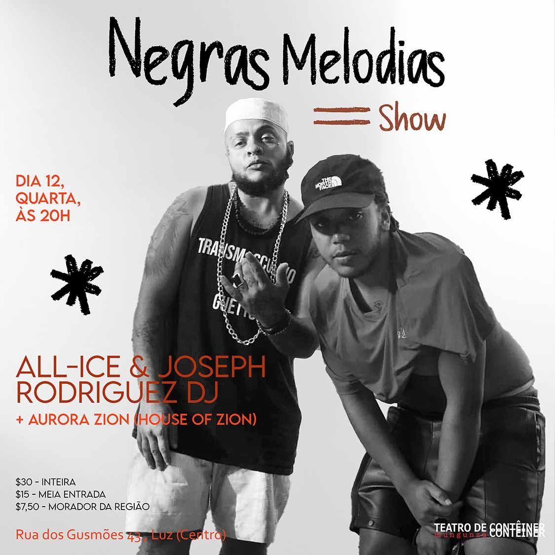 ALL ICEE + JOSEPH RODRIGUES - Negras Melodias Show, temporada #03