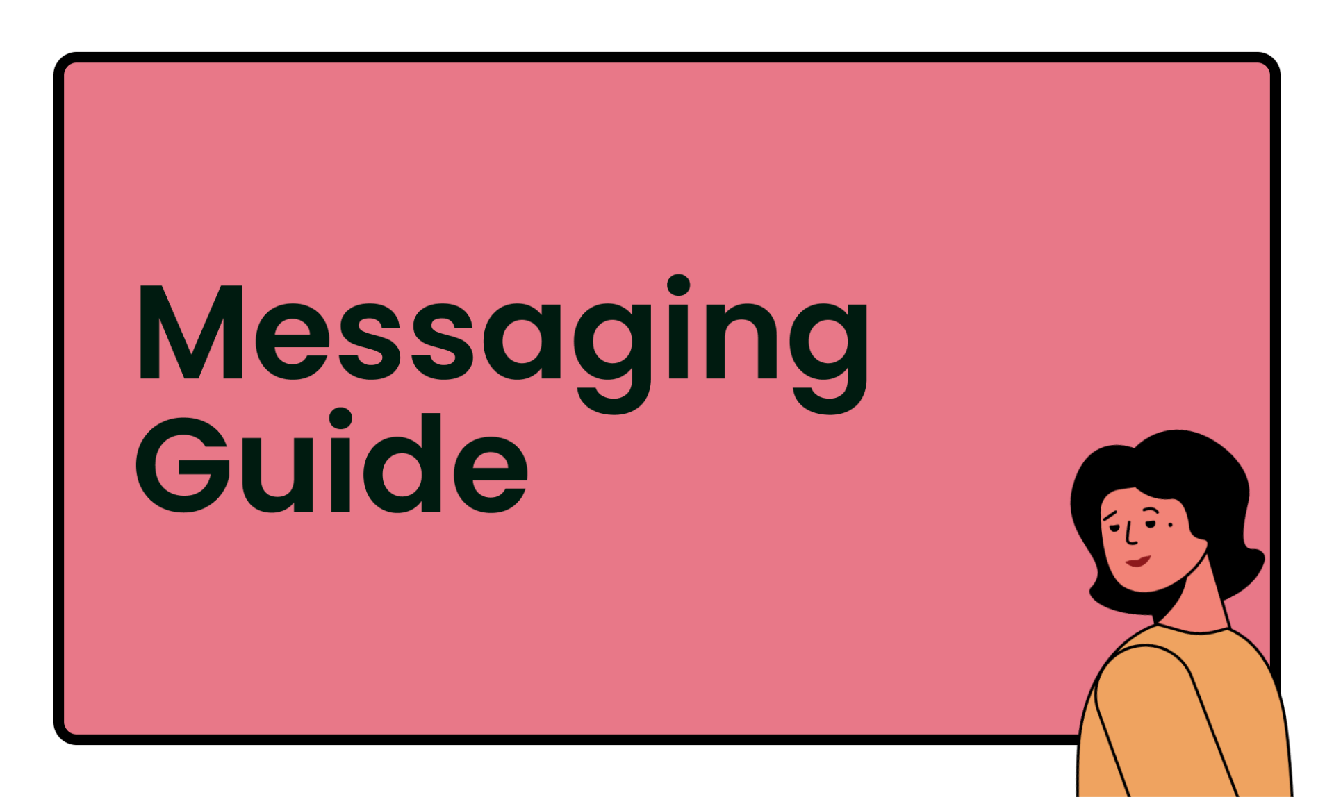 Why Use A Messaging Guide?