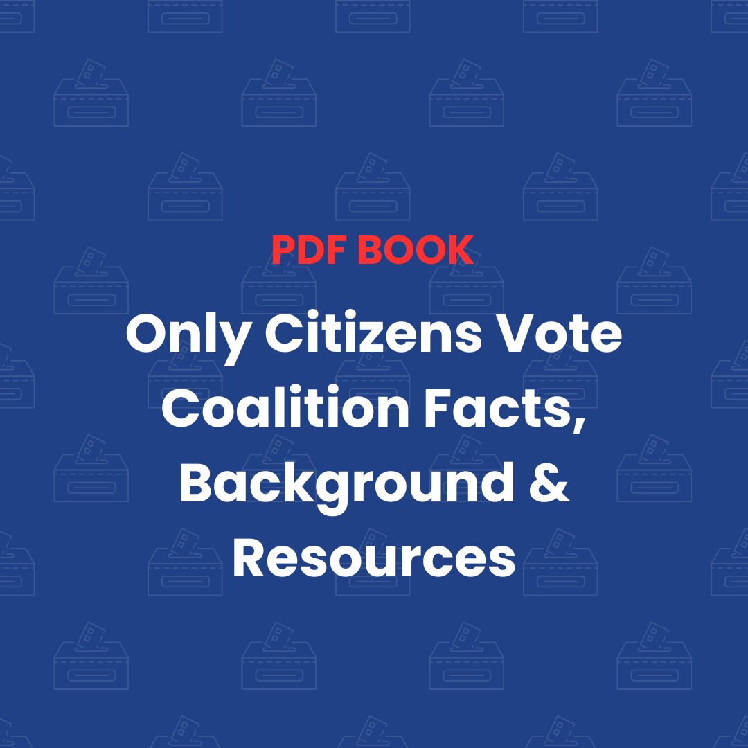 Resources to ensure only citizens vote