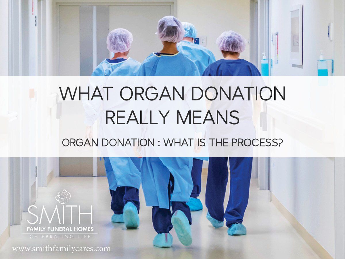 Organ Donation: What is the Process?