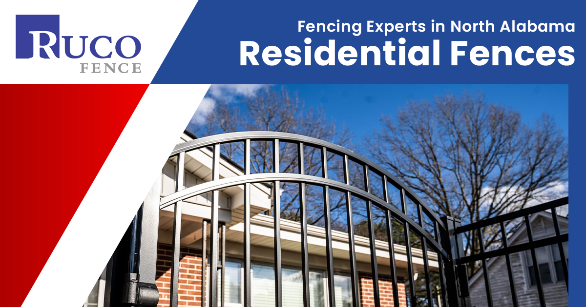 Huntsville Residential Fencing | RUCO Fence