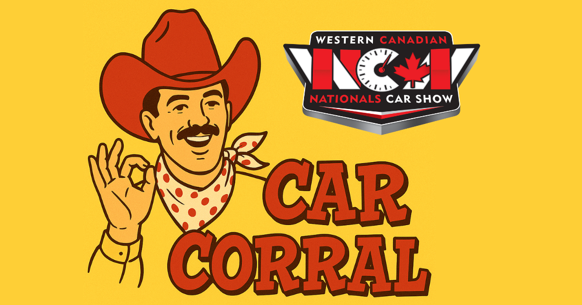 Car Corral Application | Western Canadian Nationals Car Show