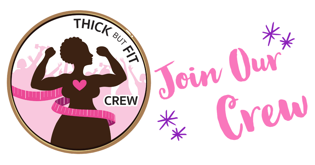 About Us | Thick But Fit Crew | Fitness \u0026 Wellness Community