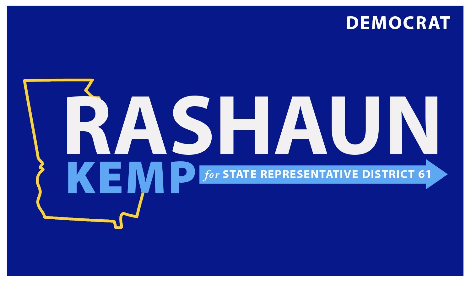 Rashaun for State House District 61