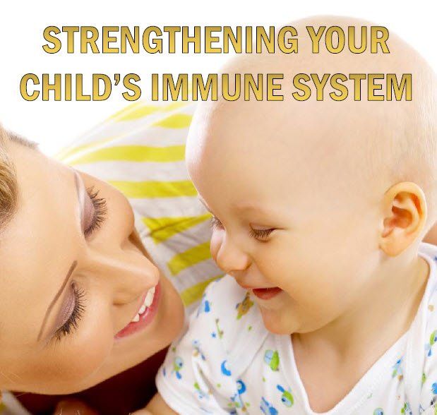 Strengthening Your Child Immune System