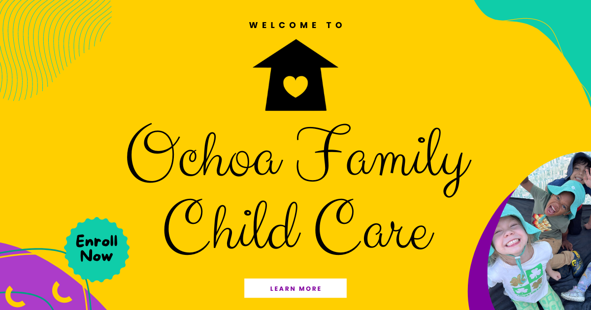 Temecula Child Care | Ochoa Family Child Care