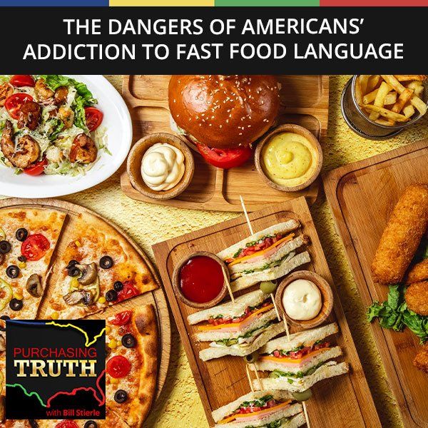 The Dangers of Americans’ Addiction to Fast Food Language
