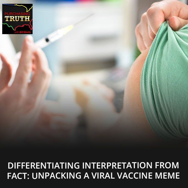 Differentiating Interpretation From Fact: Unpacking A Viral Vaccine Meme